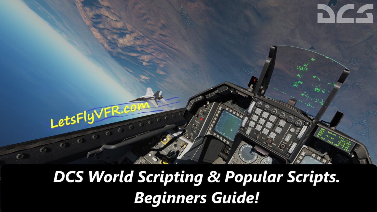 DCS World Scripting & Popular Scripts. Beginners Guide! - Lets Fly VFR